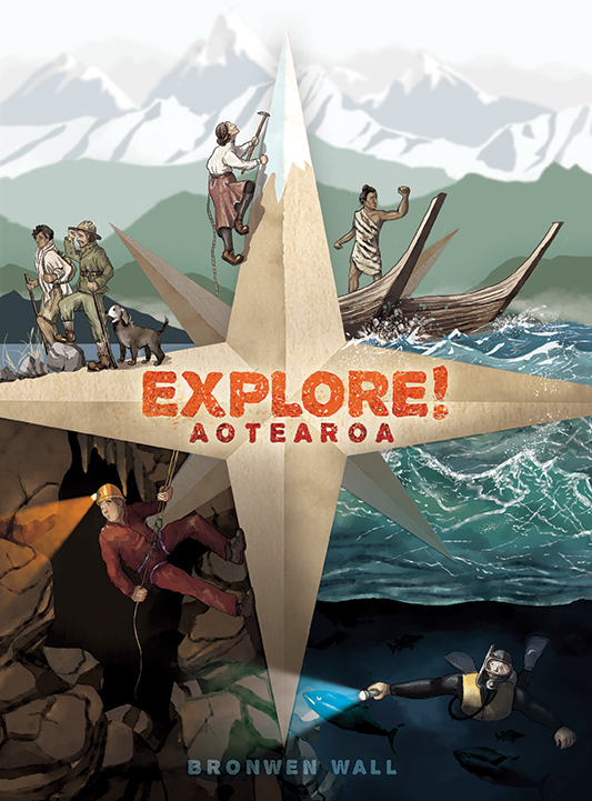 Explore! Aotearoa – Children’s book exploring the journey of 5 of ...